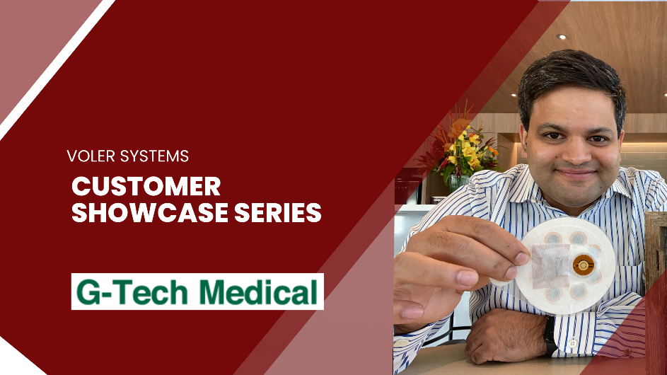 Customer Showcase Series - Episode 3: G-Tech Medical | Voler Systems